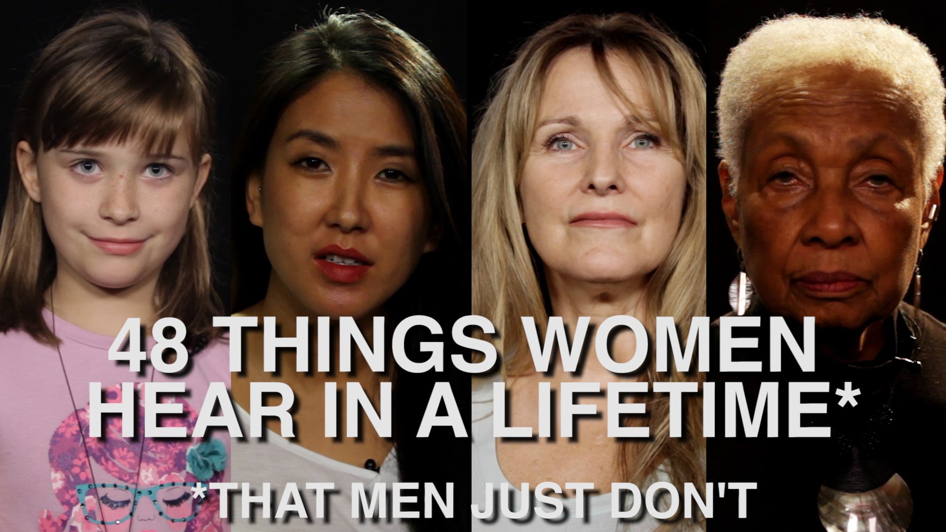 48 Things Women Hear In A Lifetime (That Men Just Don’t ...