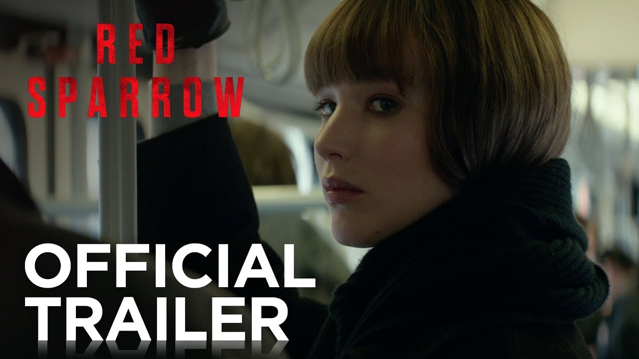 Red Sparrow Official Trailer Hd 20th Century Fox Myconfinedspace