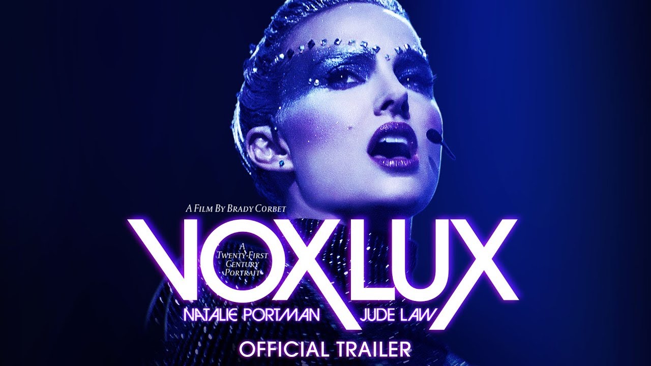 Vox Lux - MyConfinedSpace