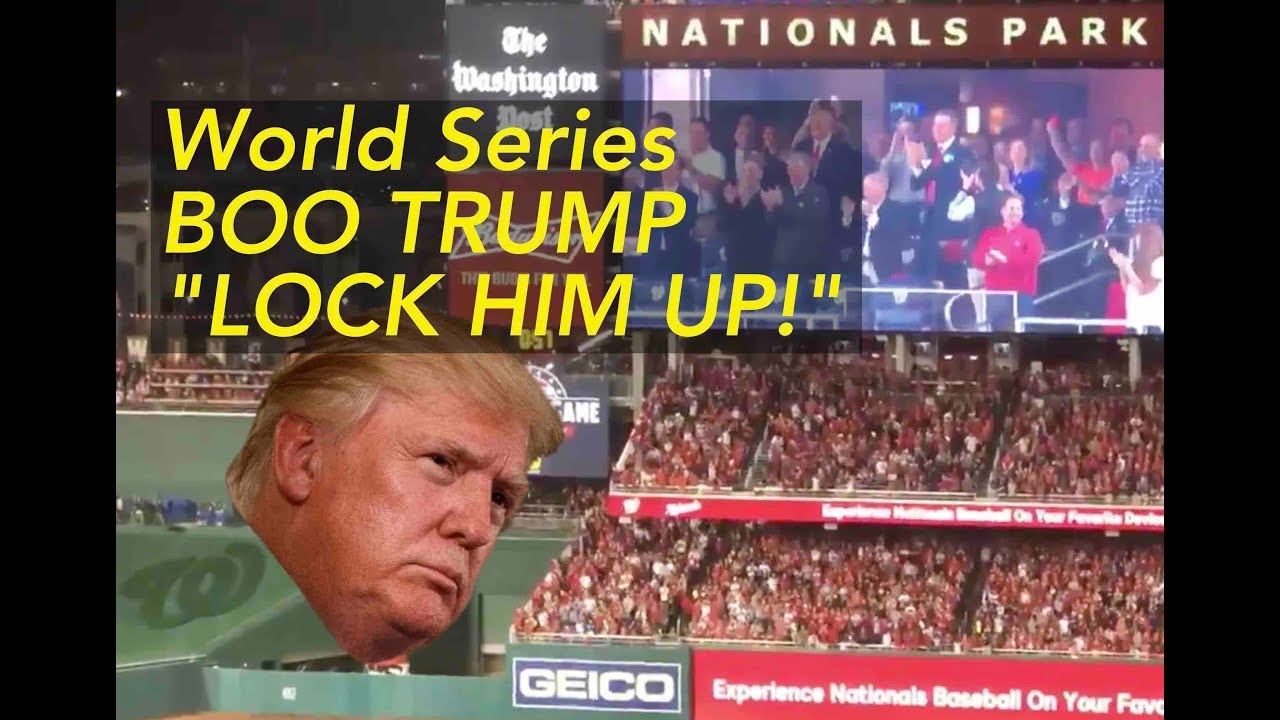 Trump BOO World Series MLB Nationals Astros Game Game 5 Highlights Fans ...