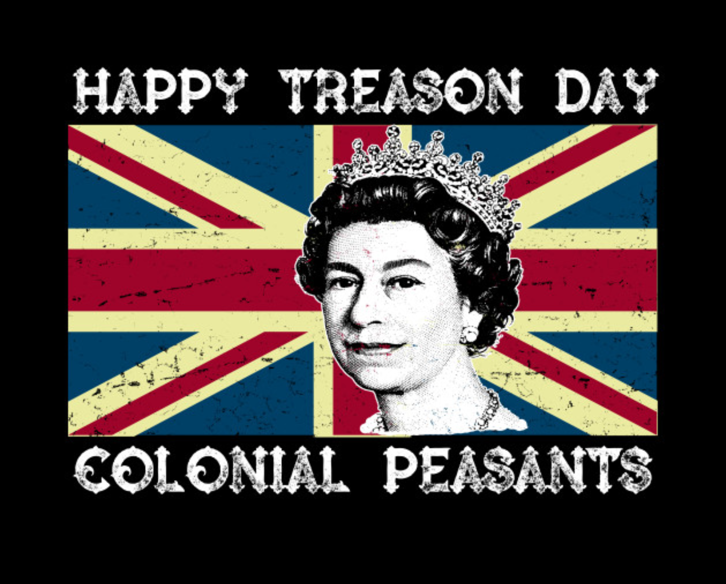 Happy Treason Day - MyConfinedSpace