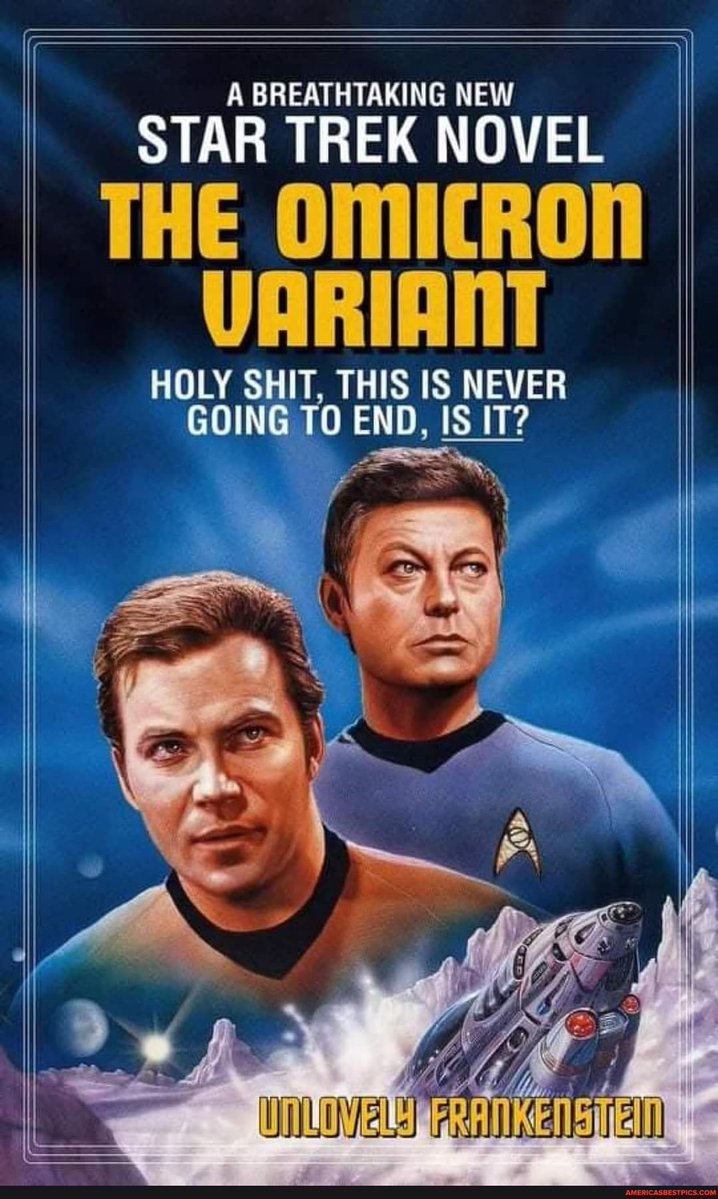 Star Trek: The Omicron Variant - MyConfinedSpace