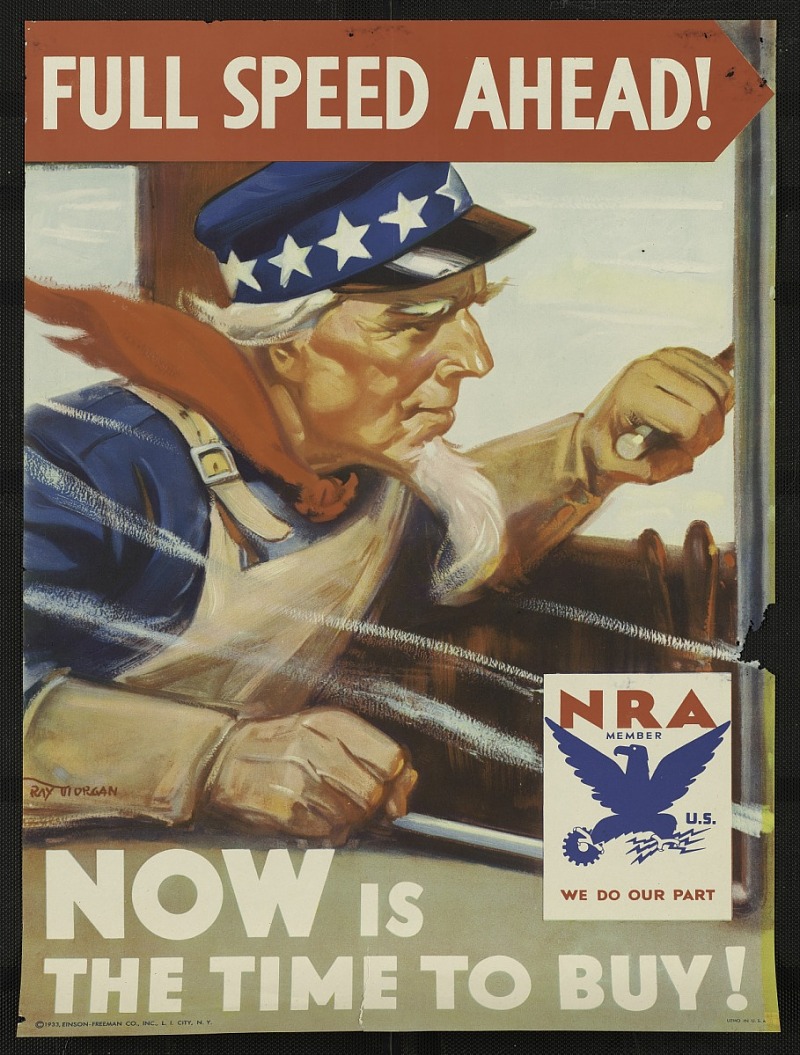 “Full Speed Ahead! Now It’s Time to Buy!”, Poster for National Recovery ...