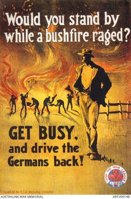 “Would you stand by while a bushfire raged?” – Australian world war 1 ...