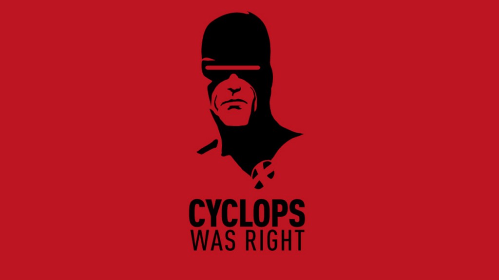Cyclops Was Right | MyConfinedSpace